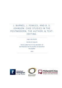 J.Barnes, J.Fowles, and B.S. Johnson: case studies in the postmodern, the author, & text-editing ...